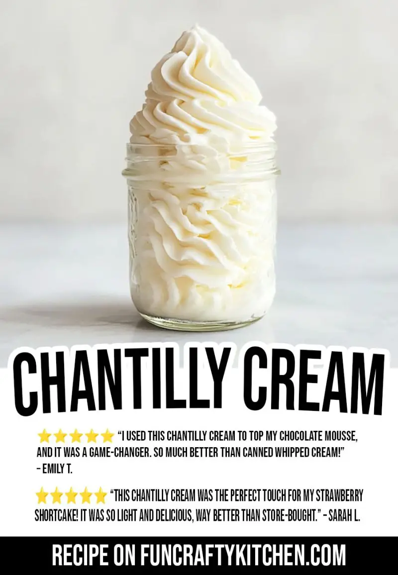 Chantilly Cream - FunCraftyKitchen