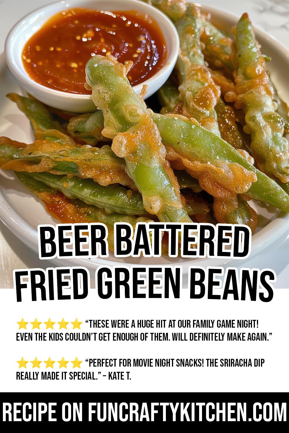 Beer Battered Fried Green Beans with Sriracha Dip - FunCraftyKitchen