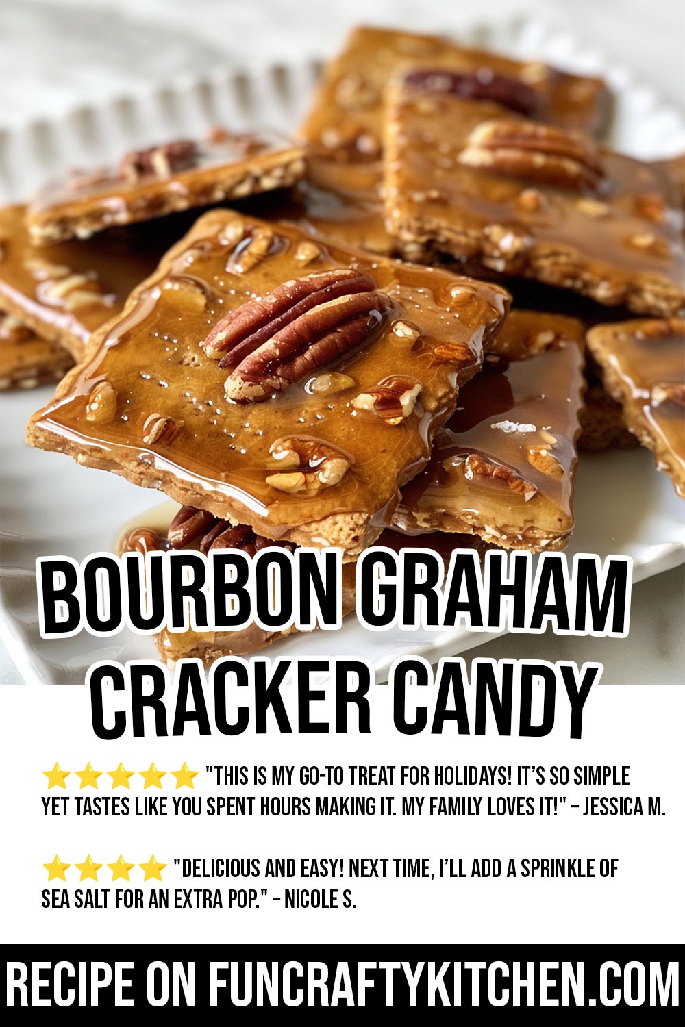 Bourbon Graham Cracker Candy - FunCraftyKitchen