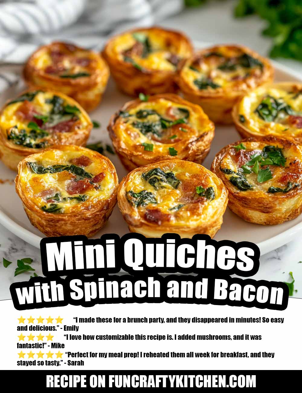 Mini Quiches with Spinach and Bacon - FunCraftyKitchen
