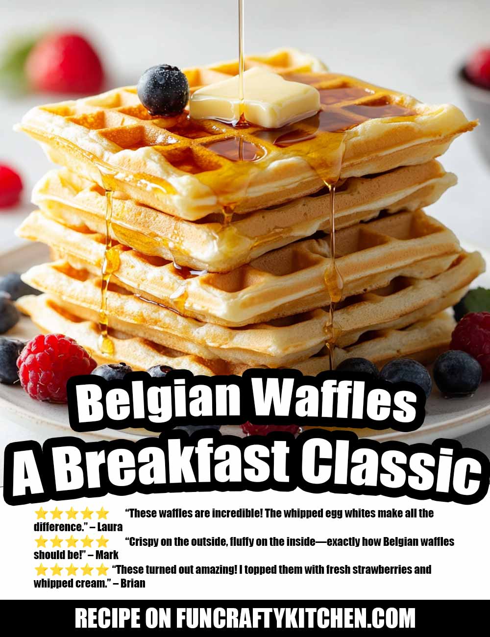 Belgian Waffles: A Breakfast Classic - FunCraftyKitchen
