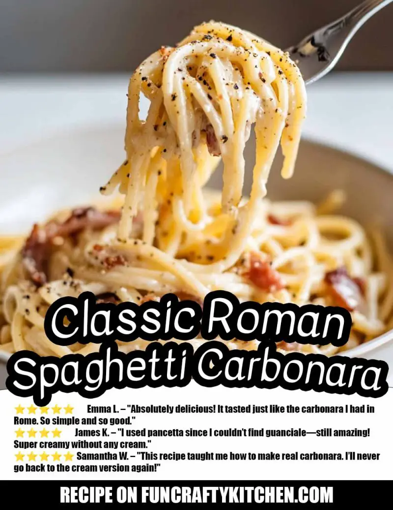 Classic Roman Spaghetti Carbonara - FunCraftyKitchen