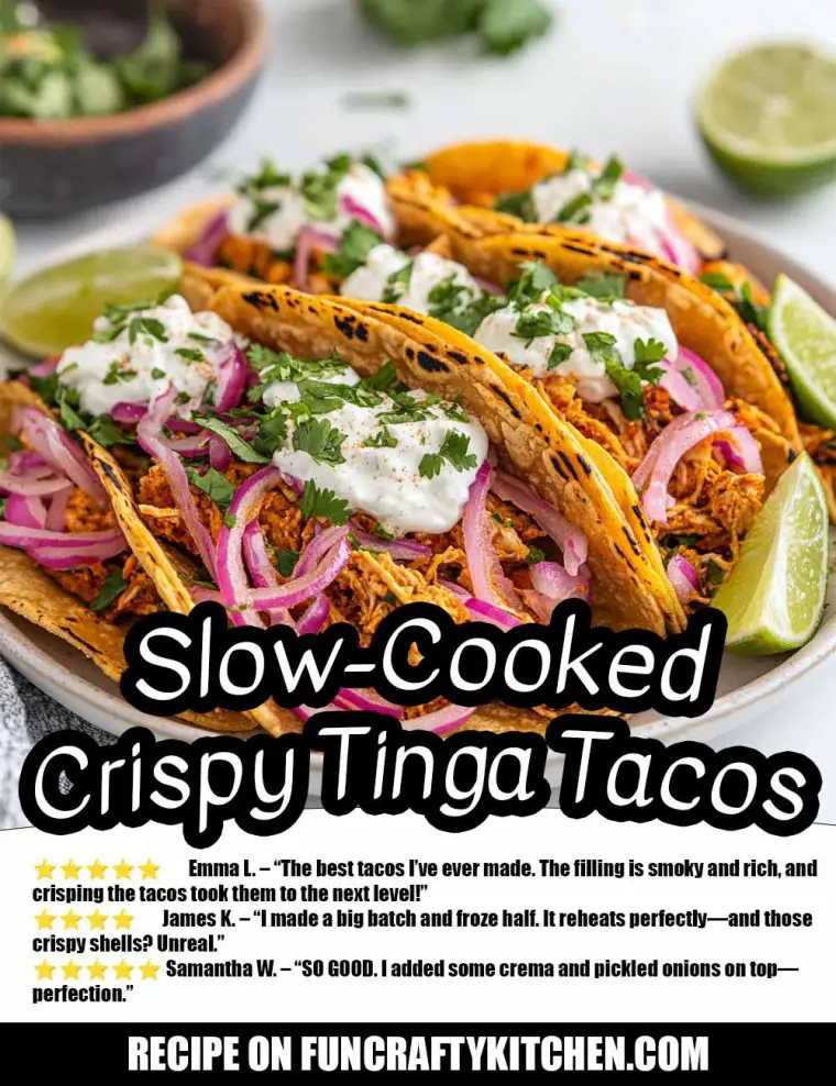 Slow-Cooked Crispy Tinga Tacos - FunCraftyKitchen