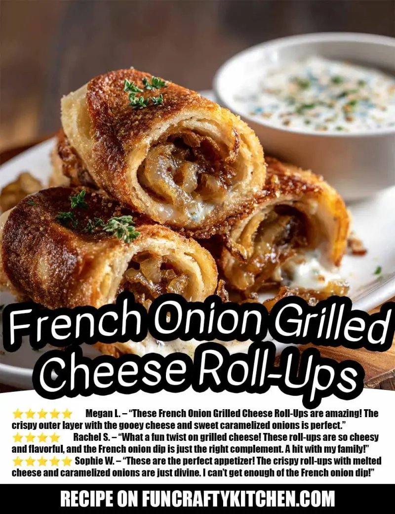 French Onion Grilled Cheese Roll-Ups - FunCraftyKitchen