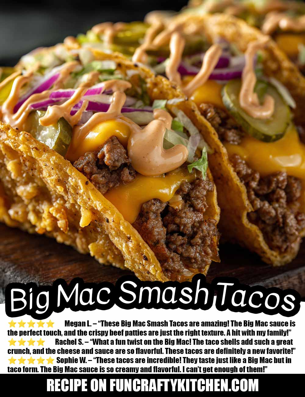 Big Mac Smash Tacos - FunCraftyKitchen