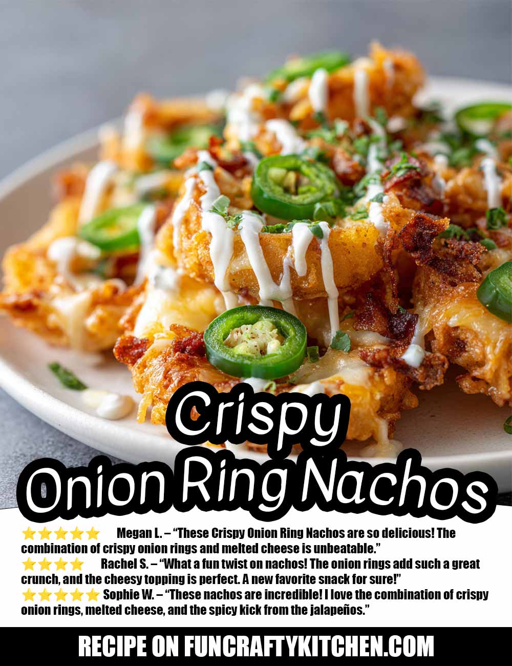 Crispy Onion Ring Nachos - FunCraftyKitchen