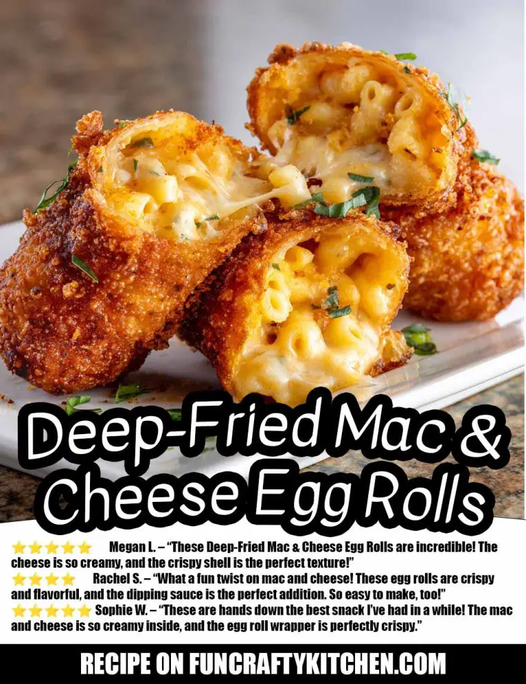 Deep-Fried Mac & Cheese Egg Rolls - FunCraftyKitchen